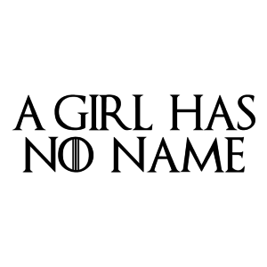 A Girl Has No Name Sticker - Just Stickers : Just Stickers