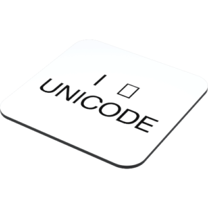 Unicode Coaster - Just Stickers : Just Stickers