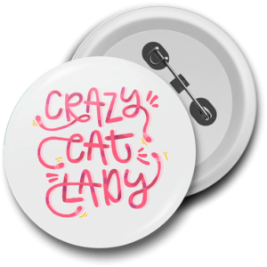 Crazy Cat Lady Badge - Just Stickers : Just Stickers