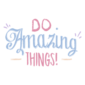 Do Amazing Things Sticker - Just Stickers : Just Stickers
